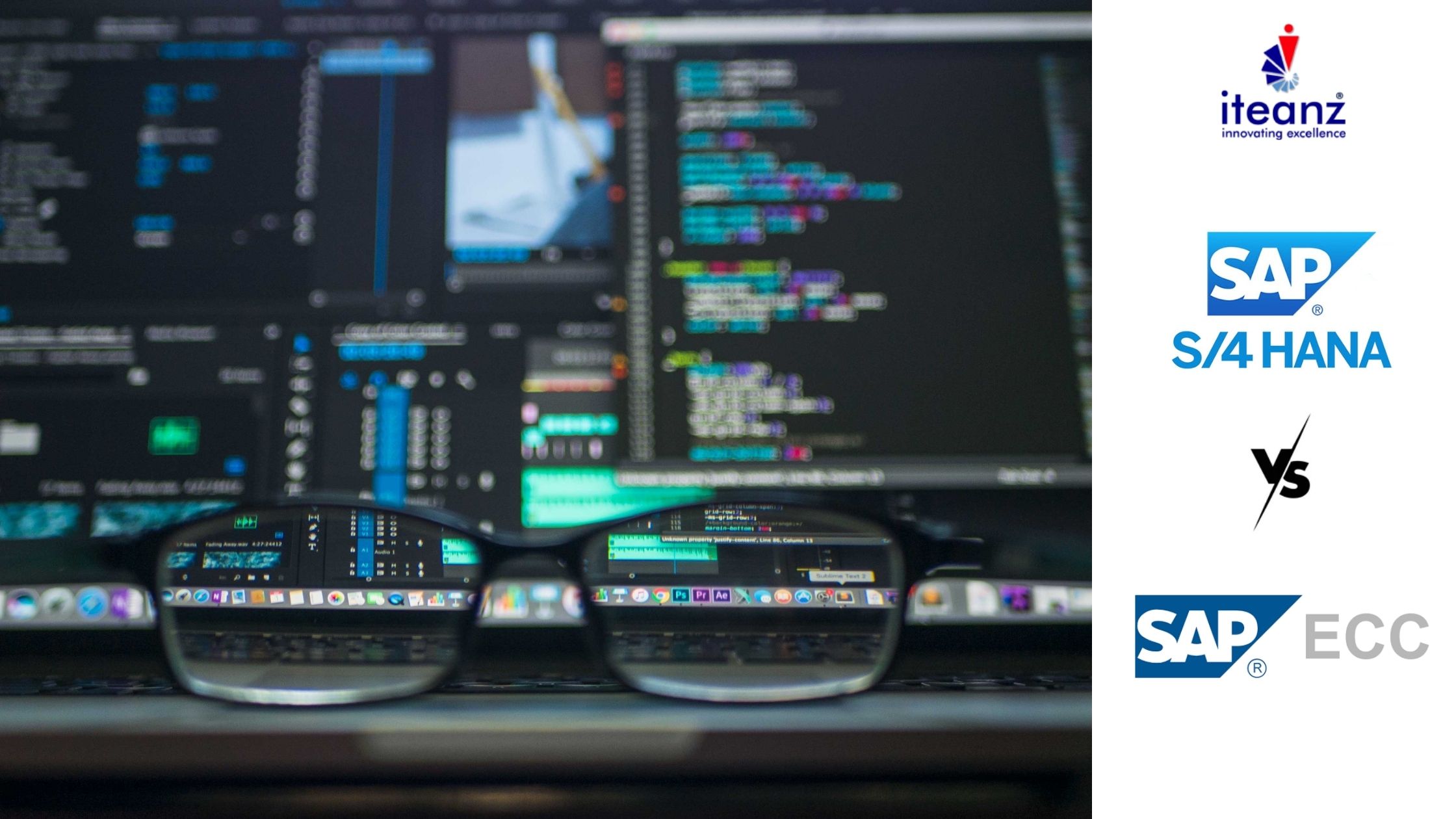 What's SAP S4 HANA ADVANTAGES OVER SAP ECC?